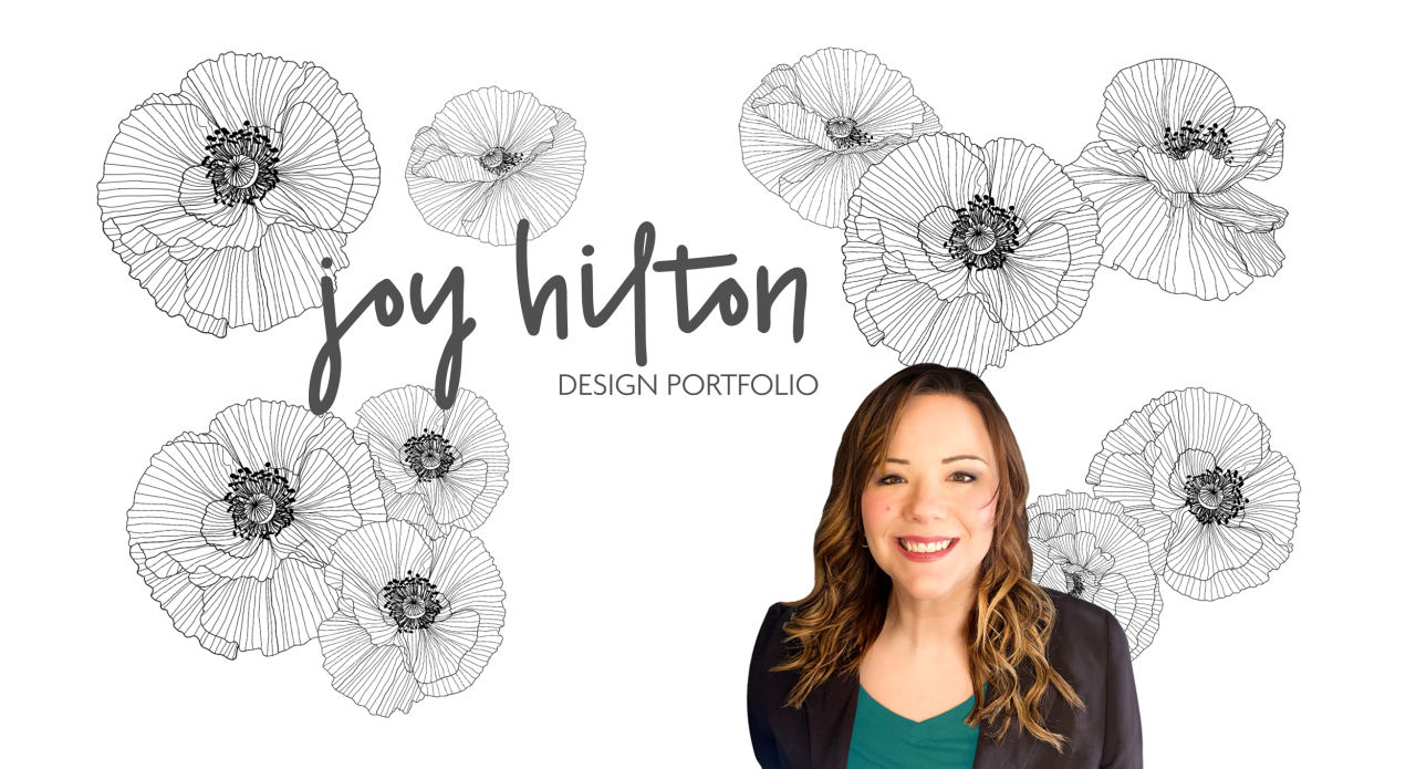 Design Portfolio | Joy Hilton | Graphic Design Portfolio